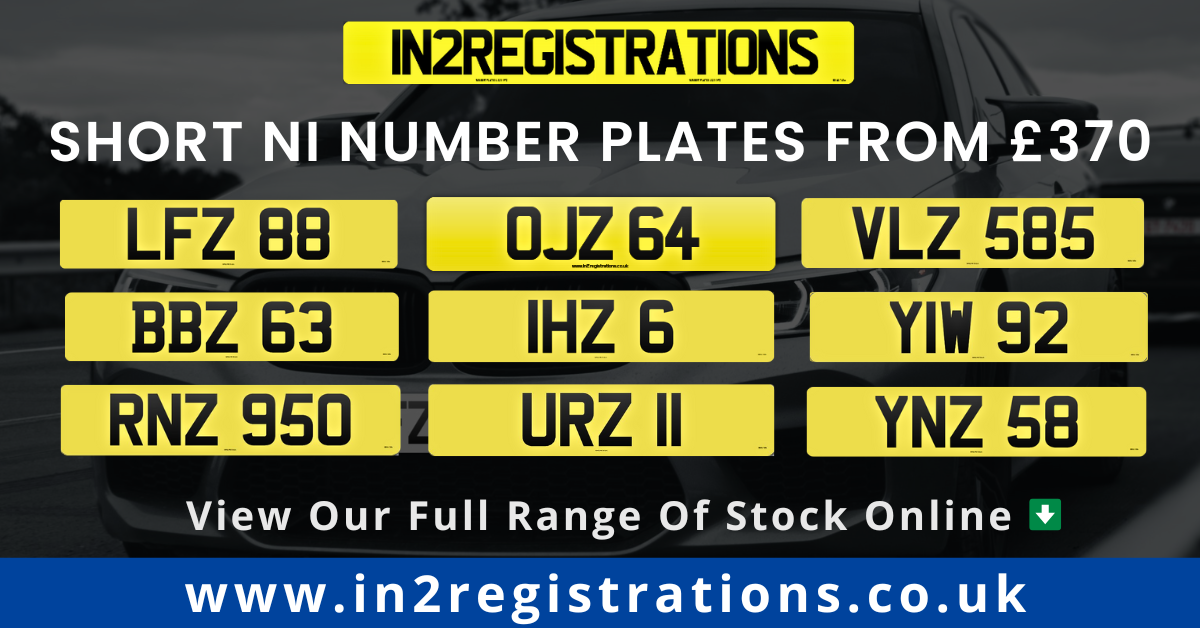 Northern Ireland Number Plates | In2Registrations